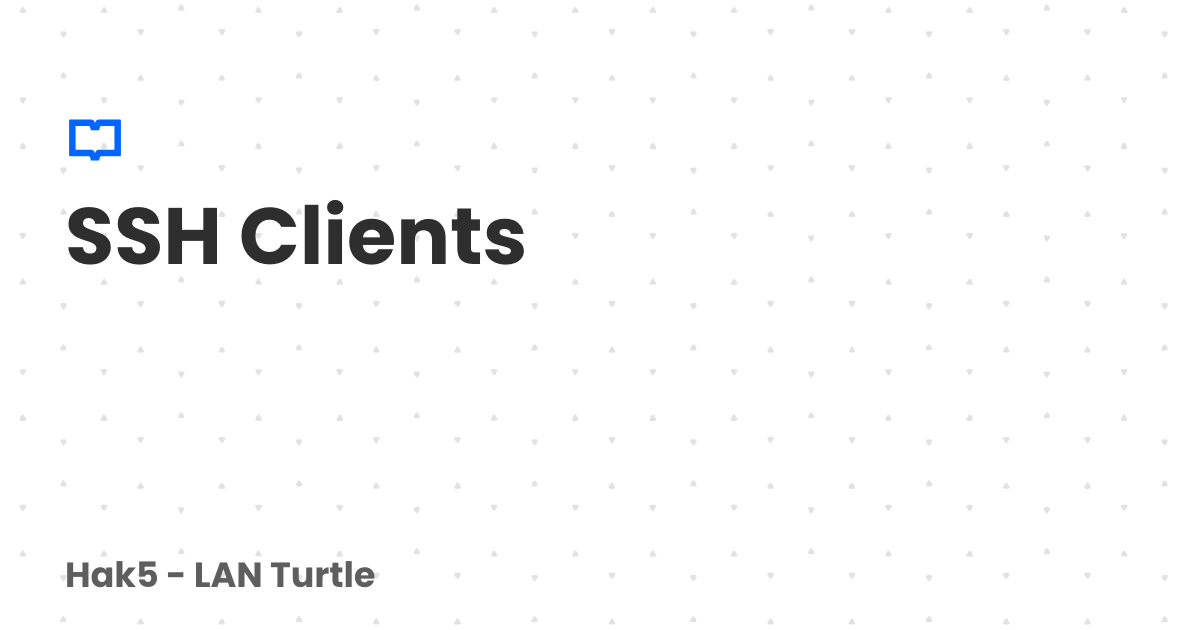 SSH Clients | Hak5 - LAN Turtle