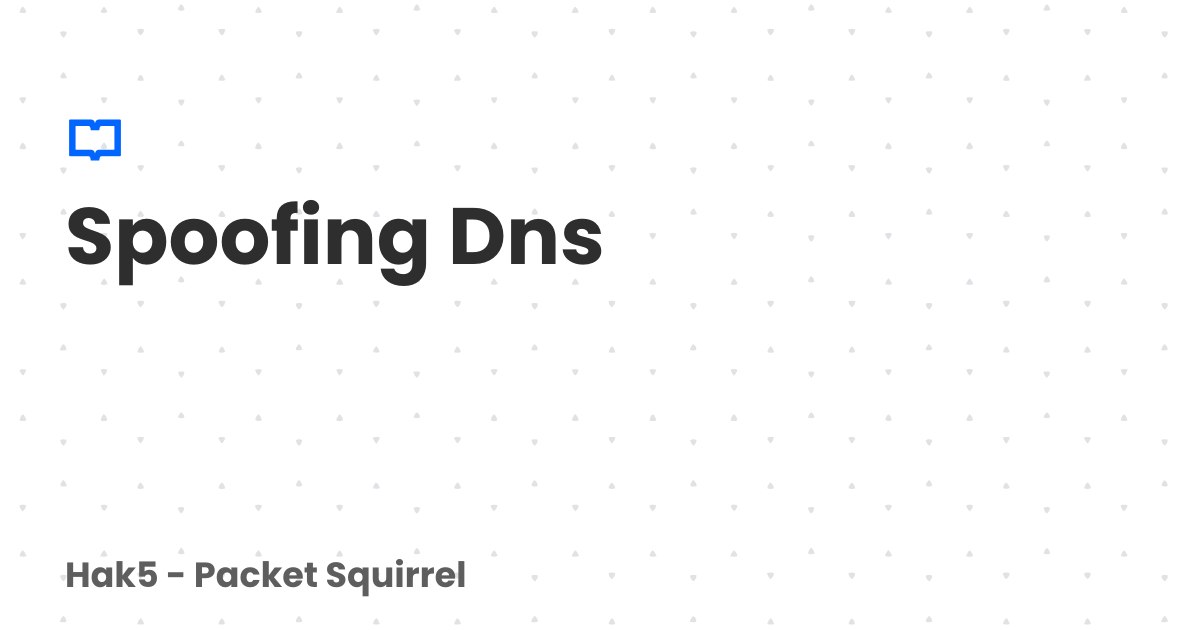Spoofing Dns | Hak5 - Packet Squirrel