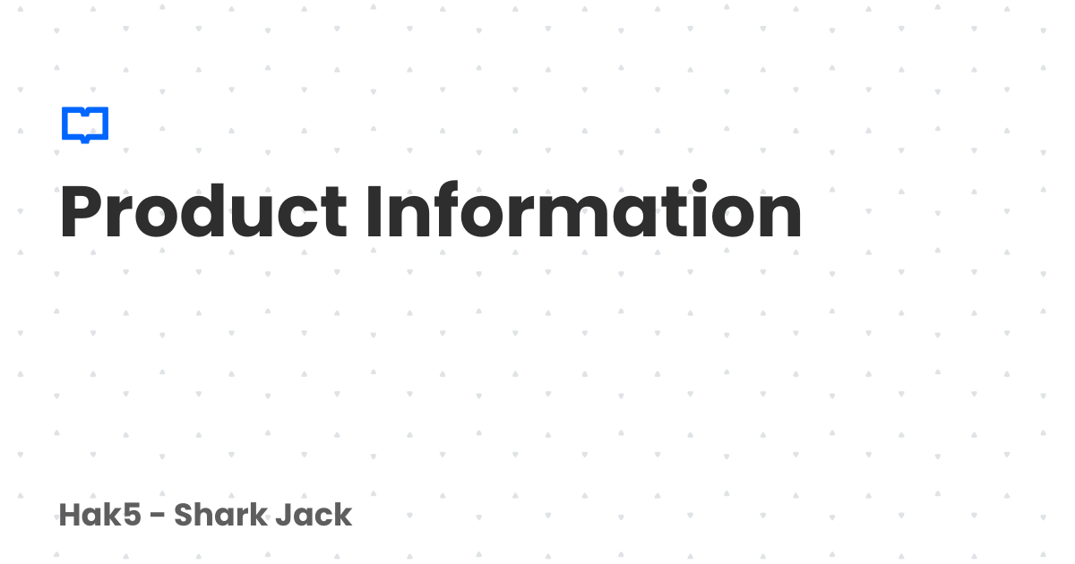 Product Information | Hak5 - Shark Jack